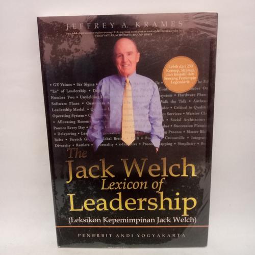 Jual The Jack Welch Lexicon of Leadership - Leksikon Kepemimpinan Jack ...
