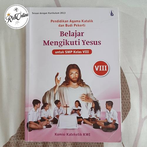 Jual Buku Belajar Mengikuti Yesus SMP 8 SMP VIII - Kota Makassar - RichOnline | Tokopedia