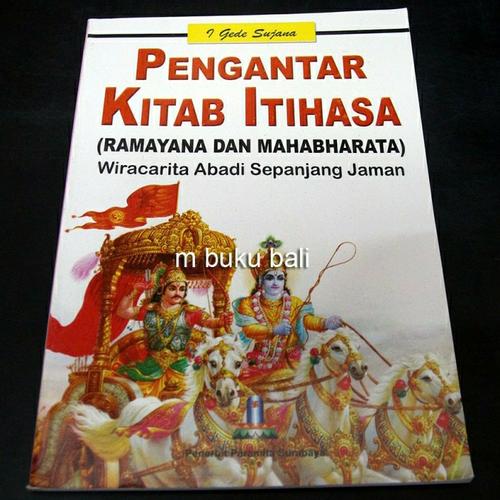 Jual Pengantar Kitab Itihasa Ramayana dan Mahabharata - buku bali hindu ...