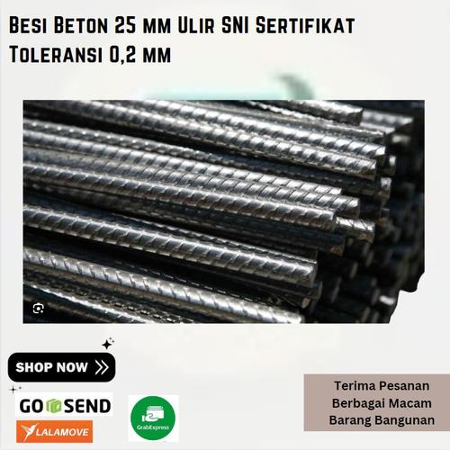 Jual Besi Beton 25 mm Ulir SNI Sertifikat Toleransi 0,2 mm - Jakarta ...