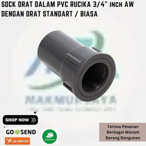Jual SOCK DRAT DALAM PVC RUCIKA 3/4" inch AW DENGAN DRAT STANDART ...