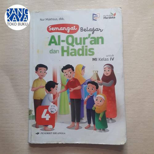 Jual Semangat Belajar Al-Qur'an dan Hadis 4 untuk Madrasah Ibtidaiyah (MI) Kelas IV Kurikulum ...