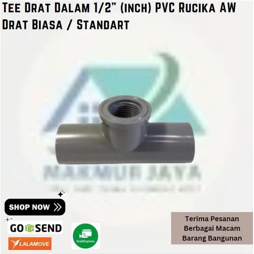 Jual Tee Drat Dalam 1/2" (inch) PVC Rucika AW Drat Biasa / Standart ...