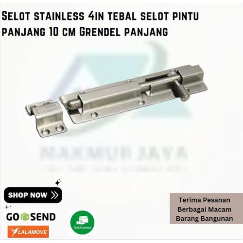 Jual Selot stainless 4in tebal selot pintu panjang 10 cm Grendel ...