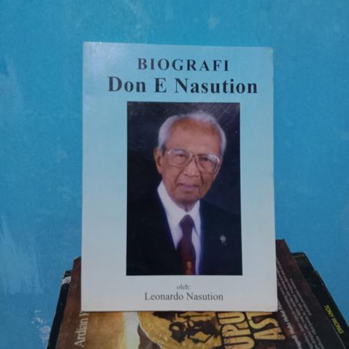Jual BIOGRAFI DON E NASUTION OLEH LEONARDO NASUTION - Kab. Mojokerto - BUKU NGEMBEH | Tokopedia
