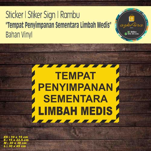 Jual Sticker Stiker Sign Rambu Tempat Penyimpanan Sementara Limbah ...
