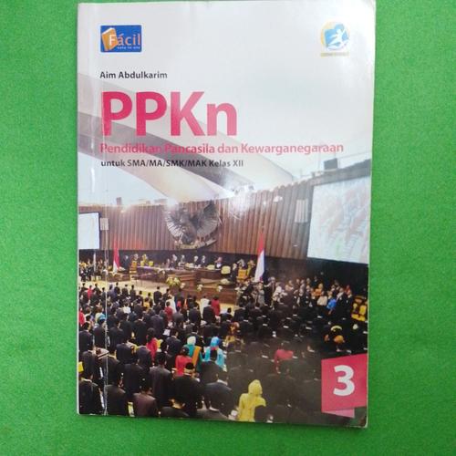 Jual PPKN PENDIDIKAN PANCASILA DAN KEWENANGAN,Untuk SMA Kelas XII, Kelompok Wajib, Kurikulum ...