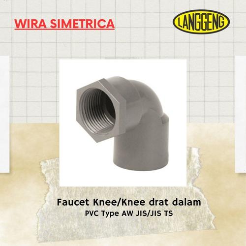 Jual Faucet knee/knee drat dalam PVC Type AW JIS/JIS TS merk Langgeng ...