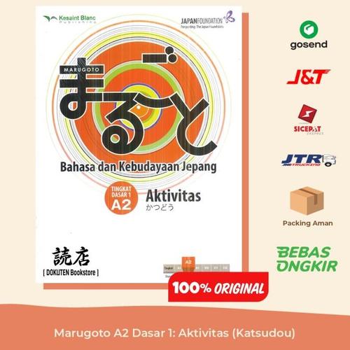 Jual Buku Bahasa Jepang Marugoto A2 Dasar 1: Aktivitas (Katsudou ...