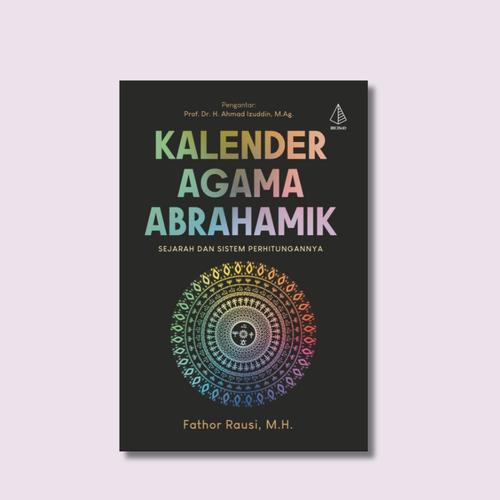 Jual Buku Kalender Agama Abrahamik (Sejarah dan Sistem Perhitungannya ...
