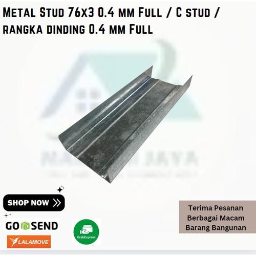 Jual Metal Stud 76x3 0.4 mm Full / C stud / rangka dinding 0.4 mm Full ...