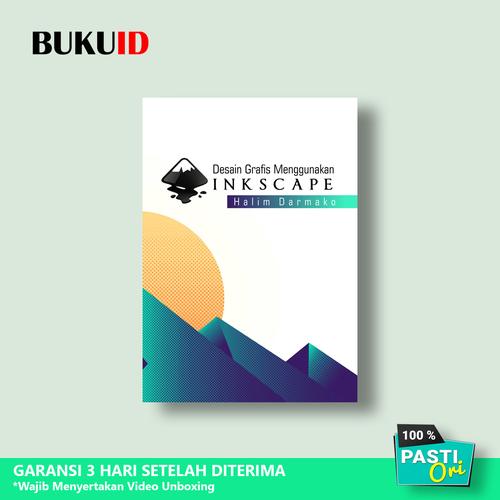 Jual Buku Desain Grafis Menggunakan Inkscape - Kota Tangerang - Buku ID ...