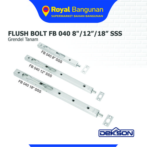 Jual Dekkson Grendel Pintu - FLUSH BOLT FB 040 8"/12"/18" SSS - FB 040 ...