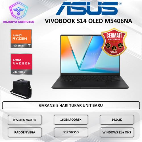 Promo Asus Vivobook S14 OLED M5406NA Ryzen 5 7535HS 16GB 512GB W11 OHS ...