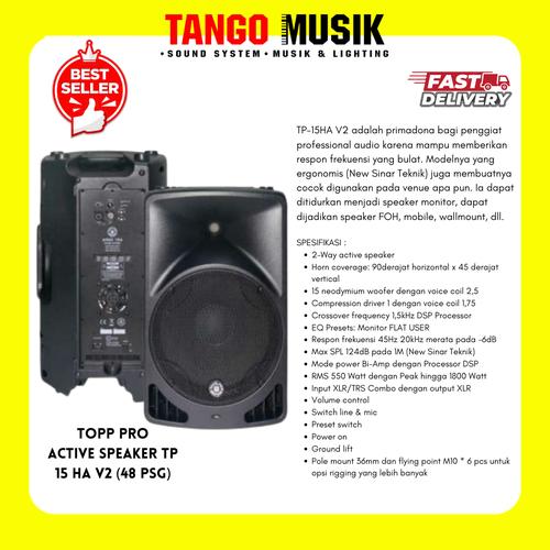 Jual TOPP PRO ACTIVE SPEAKER TP 15 HA V2 ORIGINAL (1 PSG) Speaker Aktif 15 Inch Topp Pro TP 15 ...