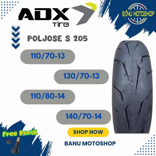 Jual Ban ADX POLJOSE S205 Soft Compound Tublees 110/70-13 , 130/70-13 ...