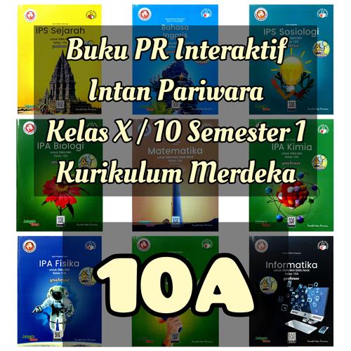 Jual Buku LKS PR Kelas X / 10 SMA Semester 1 Kurikulum Merdeka Intan Pariwara - Indonesia 2023 ...