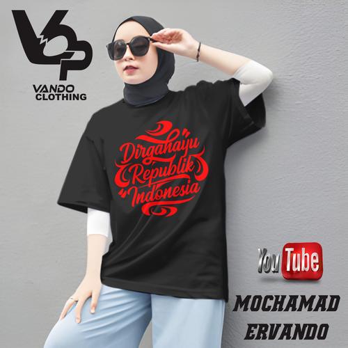 Jual Vando Kaos Dirgahayu Republik Indonesia 17 Agustus 1945 Hut Ri Indonesia Merdeka Pria ...