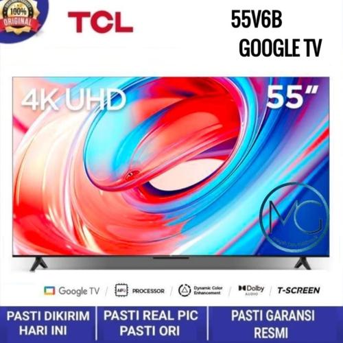 Jual TCL 55INCH 55V6B SMART ANDROID GOOGLE TV UHD 4K HDR DIGITAL TV ...