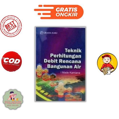 Jual BUKU TEKNIK PERHITUNGAN DEBIT RENCANA BANGUNAN AIR - I MADE ...