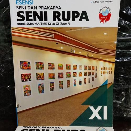 Jual Esensi Seni Rupa SMA Kelas XI/11 Kurikulum Merdeka Penerbit ...