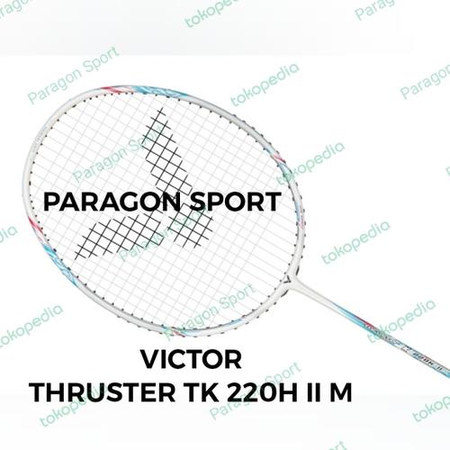 Jual Raket Badminton VICTOR THRUSTER K 220H II /K 220H /TK 220H II /TK ...