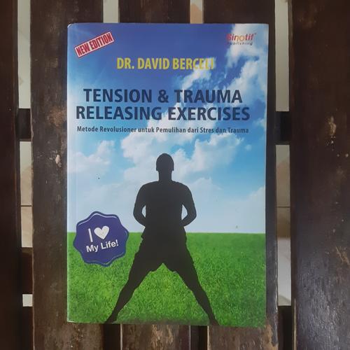 Promo Original Buku Tension & Trauma Releasing Exercises - Dr. David ...