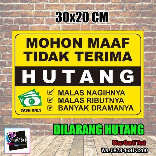 Jual Stiker Vinyl Mohon Maaf Dilarang Hutang / Ngutang / Bon Cash Only ...