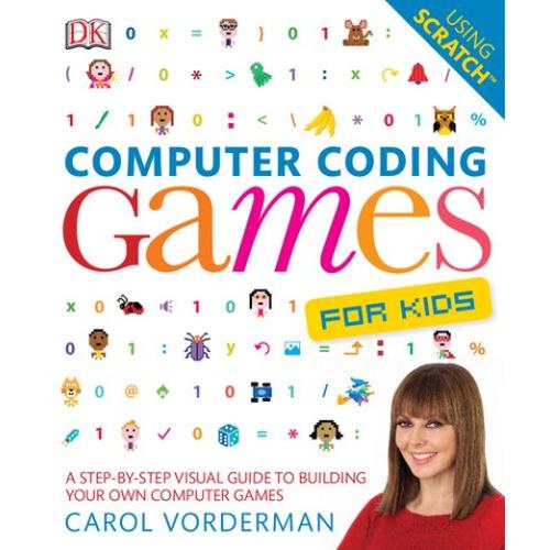 Jual Computer Coding Games for Kids: A Step-by-Step Visual Guide to Building Your Own Computer ...