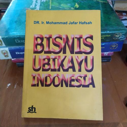 Jual bisnis ubikayu Indonesia dr ir Muhammad jafar Hafsah - Jakarta ...