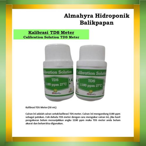 Jual Cairan Kalibrasi TDS Meter TDS Calibration - Kota Balikpapan - Almahyra Hidroponik ...