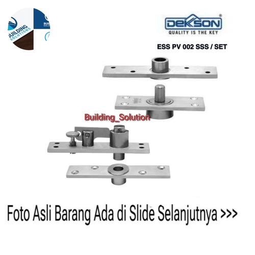 Jual PIVOT HINGE DEKKSON ESS PV 002 SSS / SET ORIGINAL 250KG || Pivot ...