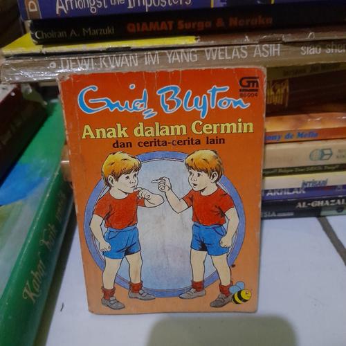 Jual ANAK DALAM CERMIN DAN CERITA CERITA LAIN - ENID BLYTON - Jakarta ... Jual ANAK DALAM CERMIN DAN CERITA CERITA LAIN - ENID BLYTON - Jakarta ...