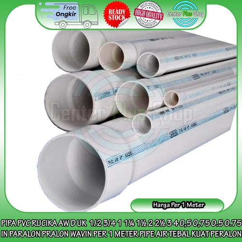 Jual PIPA PVC RUCIKA AW D 1/2 SAMPAI 4 IN PER 1 METER PARALON PRALON WAVIN - 1/2" Inchi, AW ...