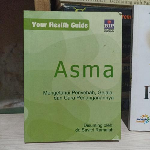 Jual ASMA; MENGETAHUI PENYEBAB, GEJALA DAN CARA PENANGANANNYA - Kab ...