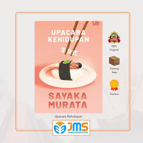 Jual Novel Upacara Kehidupan Sayaka Murata - Jakarta Pusat - JAMES ...