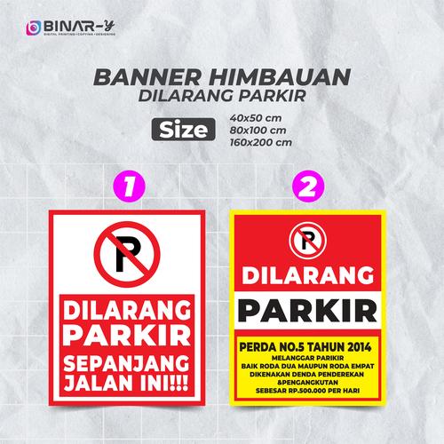 Jual Spanduk Banner Dilarang Parkir - Desain 1, 40x50cm - Jakarta ...