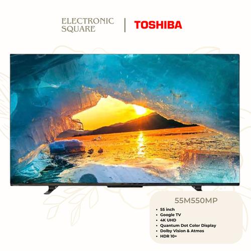 Jual LED TV TOSHIBA 55 Inch 55M550MP 4K UHD Google TV - Kota Sukabumi - Electronic Square_NEW ...