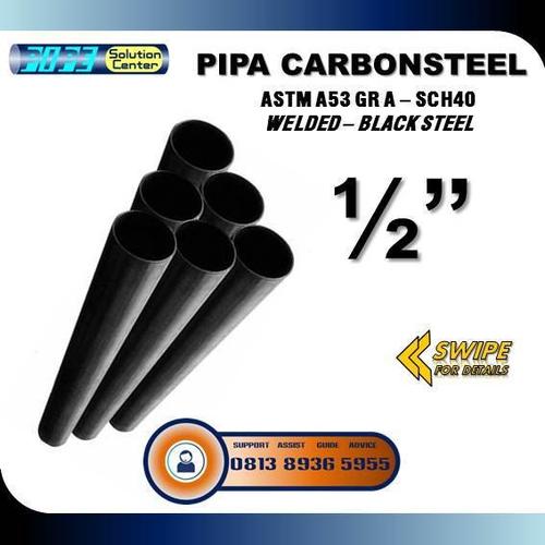 Jual PIPA CS CARBON STEEL ASTM A53 GR A SCH40 WELDED BLACK STEEL 1 ...