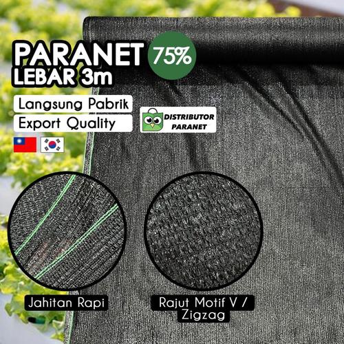 Promo Jaring Paranet 75% Lebar 3 meter (Rajut Zigzag GRADE A HDPE ...