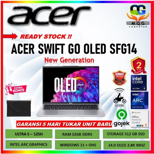 Jual Acer Swift Go Oled SFG14 Ultra 5 125H 32Gb 512Gb W11 OHS 14.0 2.8K 90Hz - UNIT+ANTIGORES ...