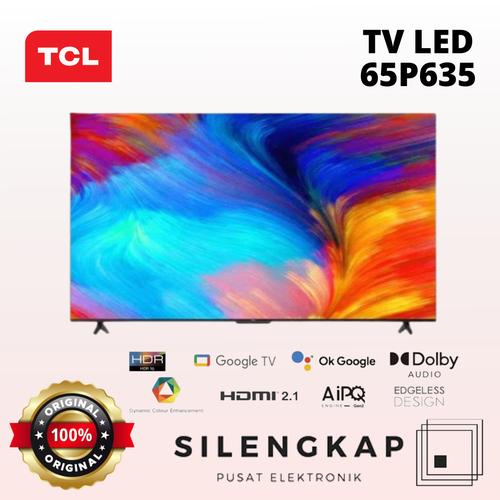 Jual LED TV TCL 65P635 GOOGLE ANDROID SMART TV UHD 4K 65 inch P635 ...