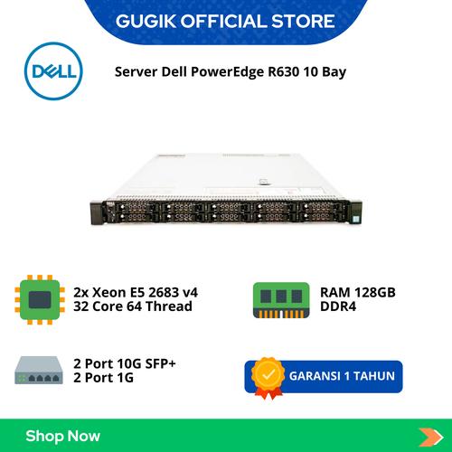 Jual DELL R630 10 Bay Slot (Dual Xeon E5 2683 v4, RAM 128GB, 2 Port 10G ...