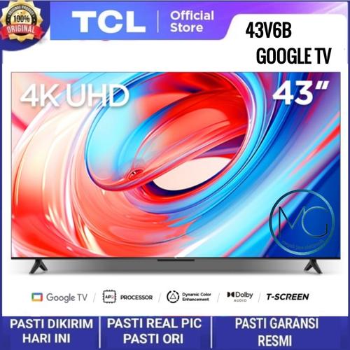 Promo TCL 43 inch LED TV 43A28 Google TV 4K UHD HDR 10 Dimming - Dolby Audio - 43V6B Cicil 0% 3x ...