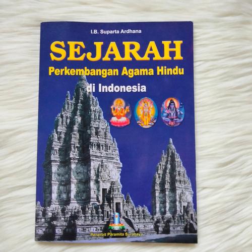 Jual Buku Sejarah Perkembangan Agama Hindu di Indonesia - Kab. Buleleng ...