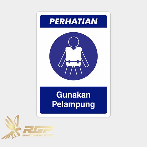 Jual Safety Sign Rambu k3 APD - Gunakan Pelampung 35cm x50cm Aluminium ...