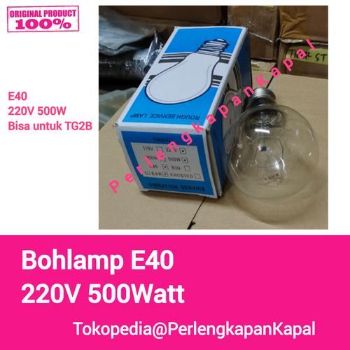 Jual Bohlamp E40 220Volt 500Watt/ Bola Lampu TG2B/ Bohlamp Lampu Sorot ...