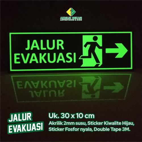 Promo sign jalur evakuasi akrilik | jalur evakuasi akrilik glow in the ...