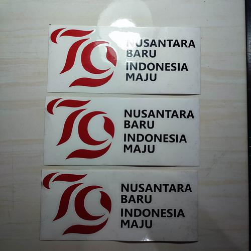 Jual Sticker Cutting HUT RI 79 NUSANTARA BARU INDONESIA MAJU - Jakarta ...