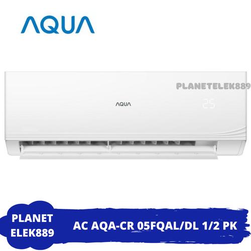 Jual AC Split AQUA AQA-CR 05FQAL/DL 1/2 PK Pendingin Ruangan - UNIT ...